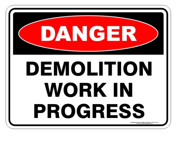 (Danger - DEMOLITION WORK IN PROGRESS) PP Safety Sign – Nordin Industries